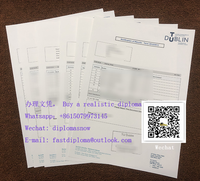 Copy Technological University Dublin transcript, 都柏林理工大学成绩单出售